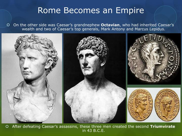 PPT - Rome Becomes an Empire PowerPoint Presentation - ID:1912762