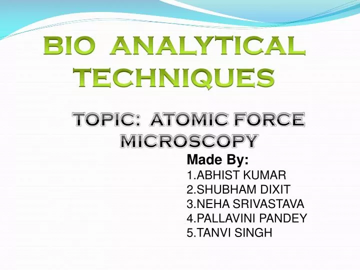 PPT - BIO ANALYTICAL TECHNIQUES PowerPoint Presentation, free download ...