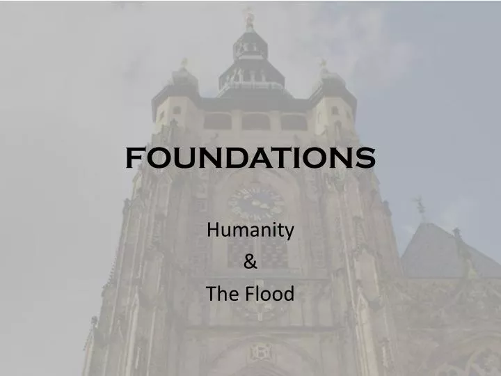 PPT - FOUNDATIONS PowerPoint Presentation, free download - ID:1913335