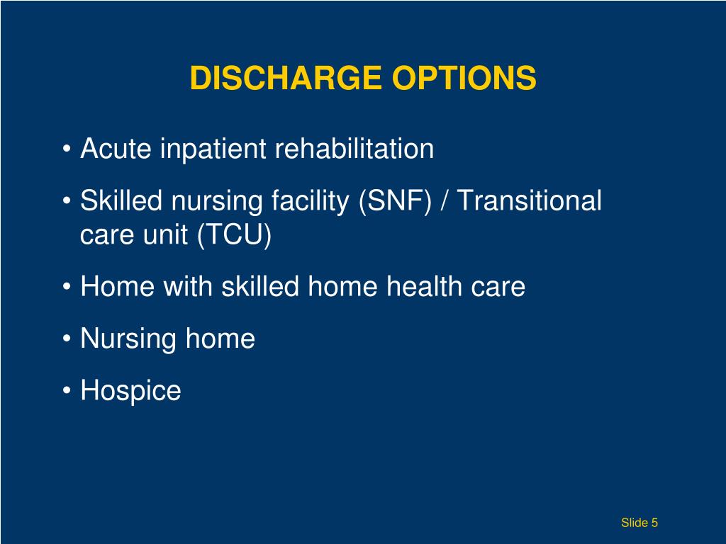 PPT - WHAT DO WE DO WITH THIS PATIENT? DISCHARGE PLANS Susan T. Bray ...