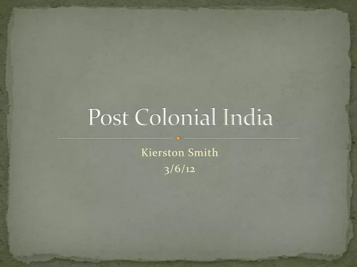 PPT - Post Colonial India PowerPoint Presentation, free download - ID ...