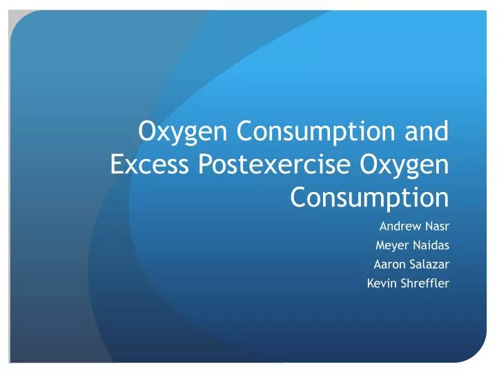 PPT - Oxygen Consumption and Excess Postexercise Oxygen Consumption ...