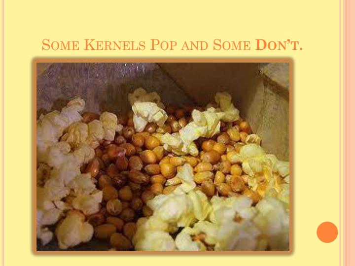 PPT - Parable of the Popcorn PowerPoint Presentation - ID:1915462