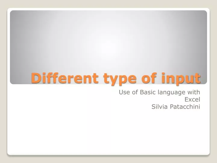 PPT - Different type of input PowerPoint Presentation, free download ...
