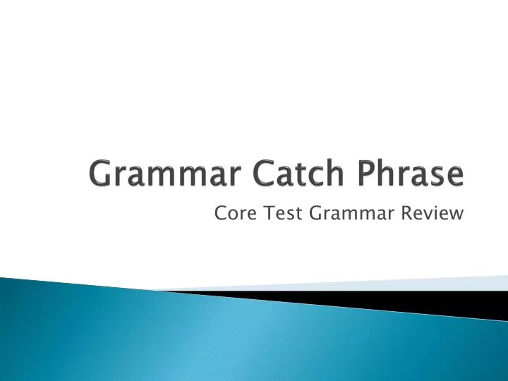 PPT - Grammar Catch Phrase PowerPoint Presentation, free download - ID:1915727