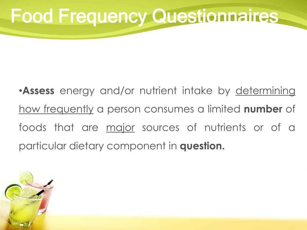 PPT - Food Frequency Q uestionnaires PowerPoint Presentation, free ...