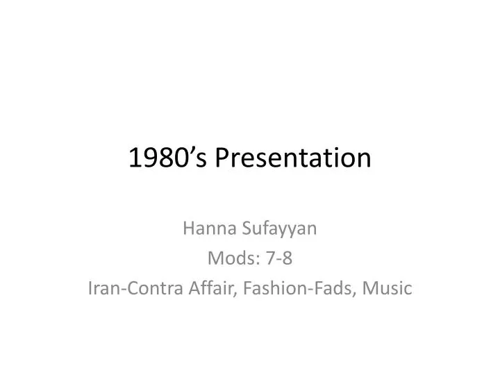 PPT - 1980’s Presentation PowerPoint Presentation, free download - ID ...