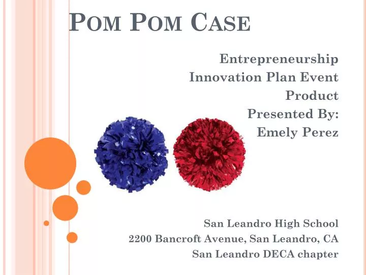 PPT - Pom Pom Case PowerPoint Presentation, free download - ID:1916452