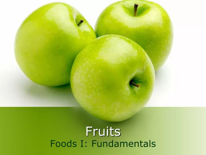 PPT - Fruits PowerPoint Presentation, free download - ID:1916586