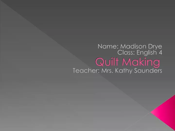 PPT - Quilt Making PowerPoint Presentation, free download - ID:1916842