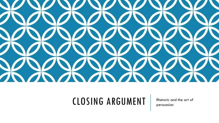 PPT - Closing Argument PowerPoint Presentation, free download - ID:1916948