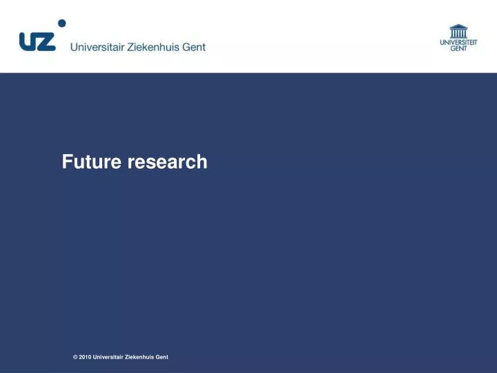 PPT - Future research PowerPoint Presentation, free download - ID:1917146