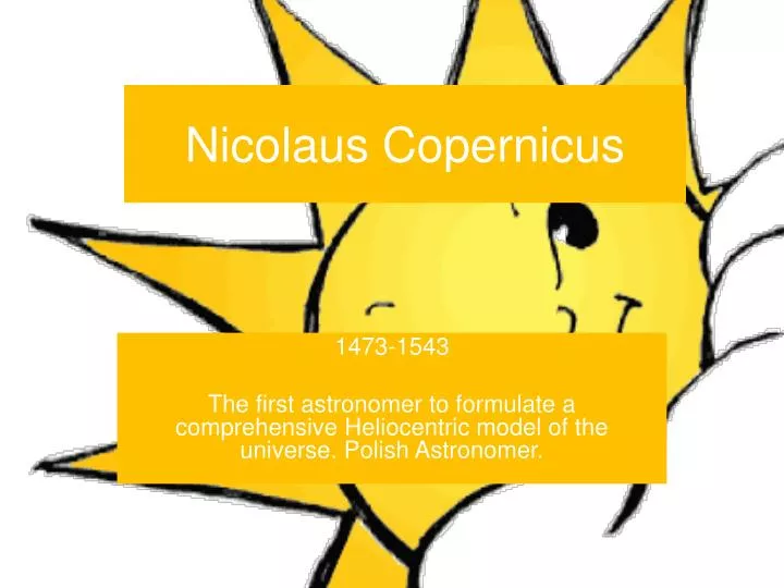 PPT - Nicolaus Copernicus PowerPoint Presentation, free download - ID ...