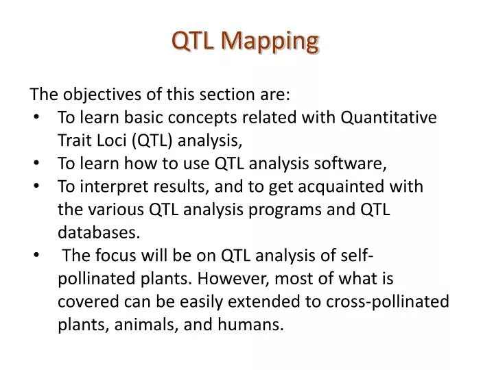 PPT - QTL Mapping PowerPoint Presentation, free download - ID:1917240 PPT - QTL Mapping PowerPoint Presentation, free download - ID:1917240