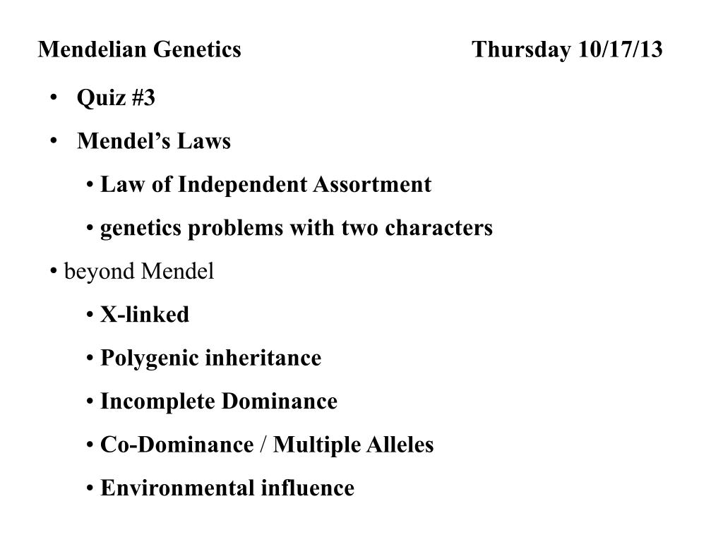 PPT - Mendelian Genetics Thursday 10 /17/13 PowerPoint Presentation ...