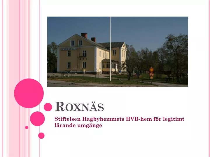 PPT - Roxnäs PowerPoint Presentation, free download - ID:1917719