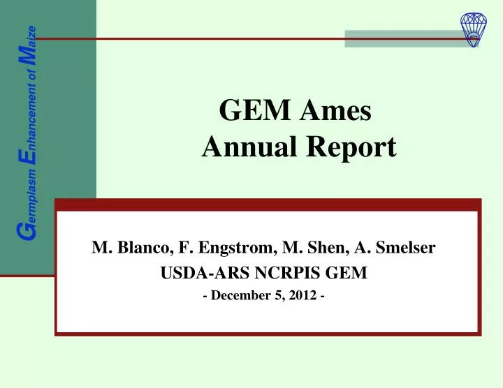 PPT - GEM Ames Annual Report PowerPoint Presentation, free download ...