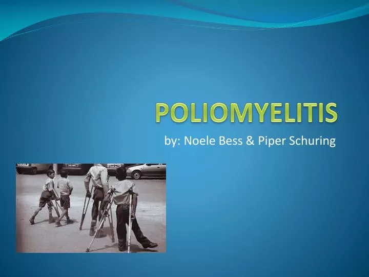 PPT - POLIOMYELITIS PowerPoint Presentation, free download - ID:1918244