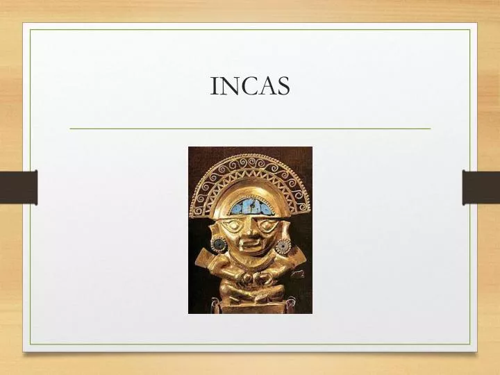 PPT - INCAS PowerPoint Presentation, free download - ID:1918371
