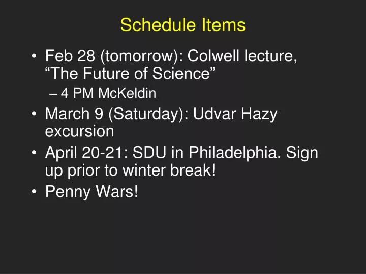 PPT - Schedule Items PowerPoint Presentation, free download - ID:1919268