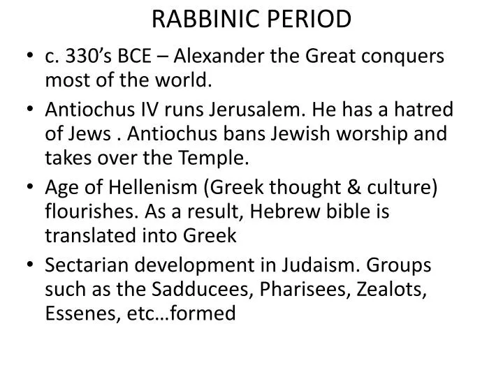 PPT - RABBINIC PERIOD PowerPoint Presentation, free download - ID:1919509