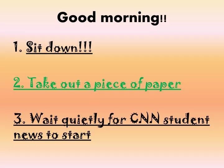 PPT - Good morning!! PowerPoint Presentation, free download - ID:1920685