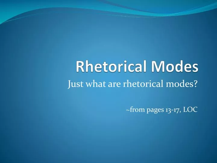PPT - Rhetorical Modes PowerPoint Presentation, free download - ID:1920977