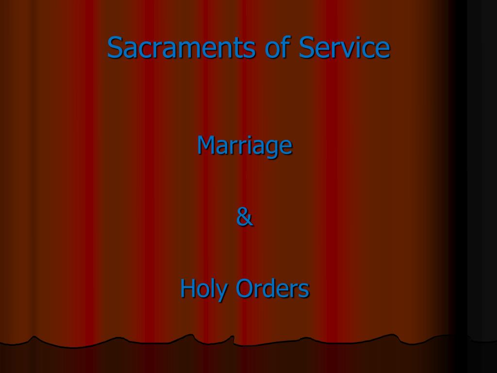 Ppt The Seven Sacraments Powerpoint Presentation Free Download Id