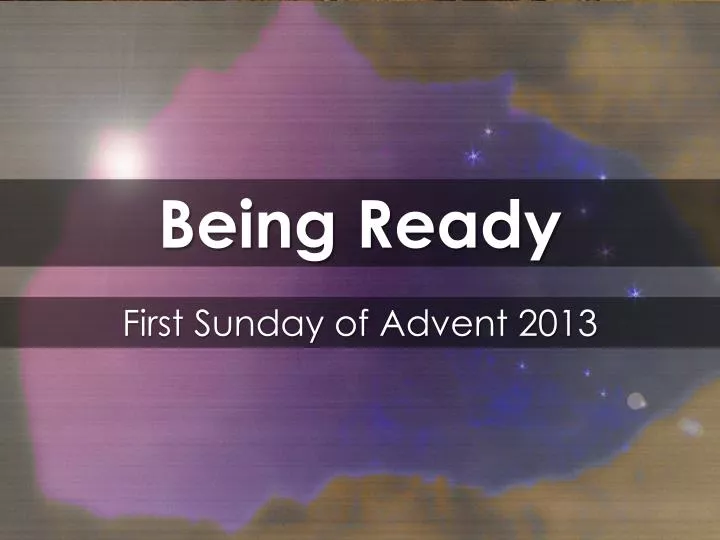 PPT - Being Ready PowerPoint Presentation, free download - ID:1921573