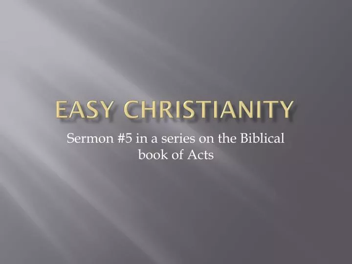 PPT - Easy Christianity PowerPoint Presentation, free download - ID:1921717