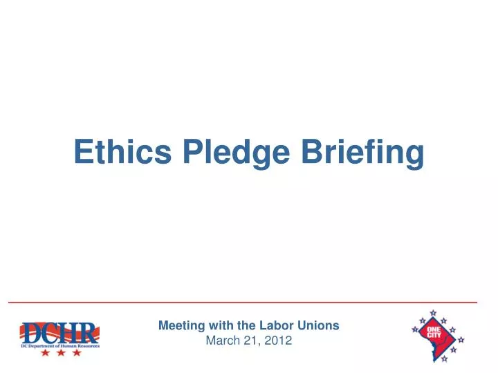 PPT - Ethics Pledge Briefing PowerPoint Presentation, free download ...