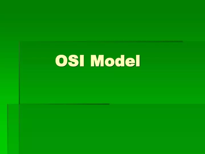 PPT - OSI Model PowerPoint Presentation, free download - ID:1922038