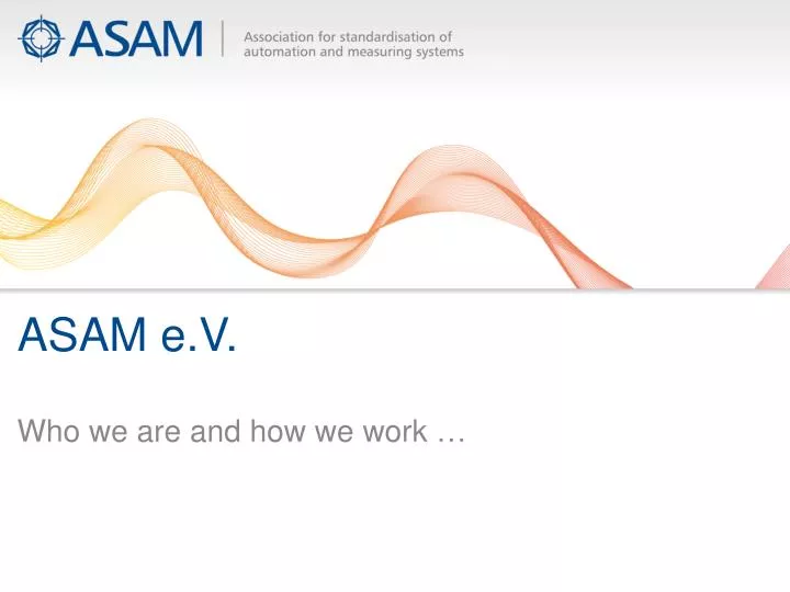 PPT - ASAM e.V. PowerPoint Presentation, free download - ID:1922092