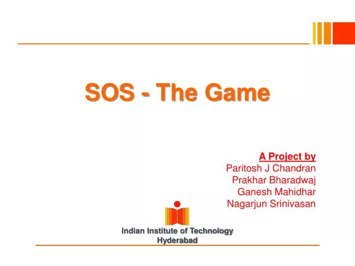 PPT - SOS - The Game PowerPoint Presentation, free download - ID:1922358