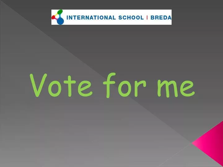 PPT - Vote for me PowerPoint Presentation, free download - ID:1922473