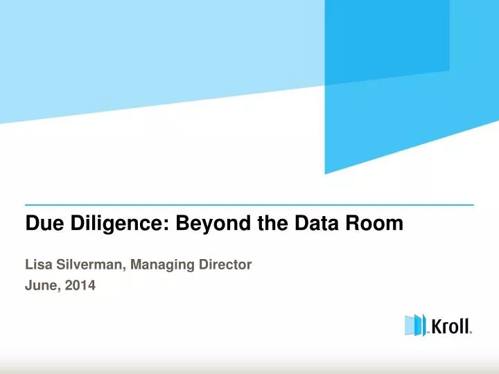 PPT - Due Diligence: Beyond the Data Room PowerPoint Presentation, free ...