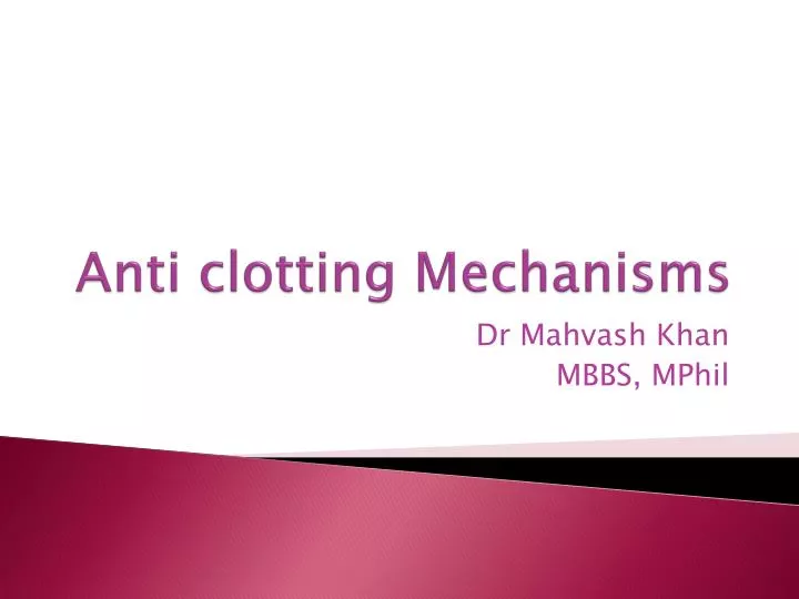 PPT - Anti clotting Mechanisms PowerPoint Presentation, free download ...