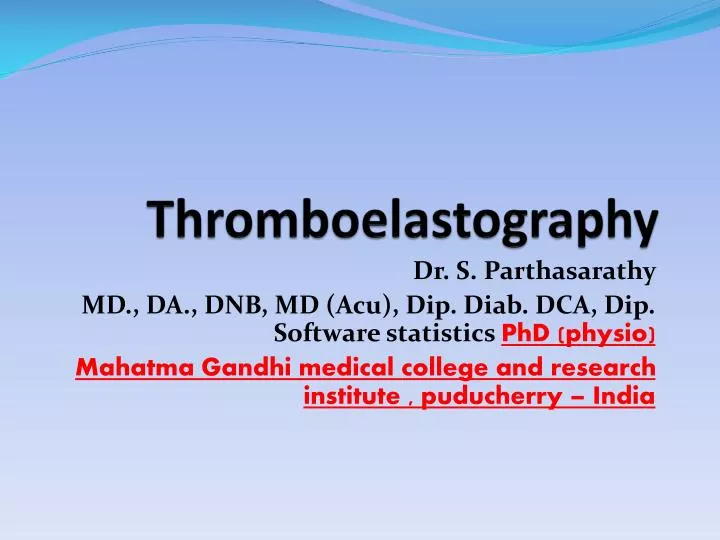 PPT - Thromboelastography PowerPoint Presentation, free download - ID:1922998