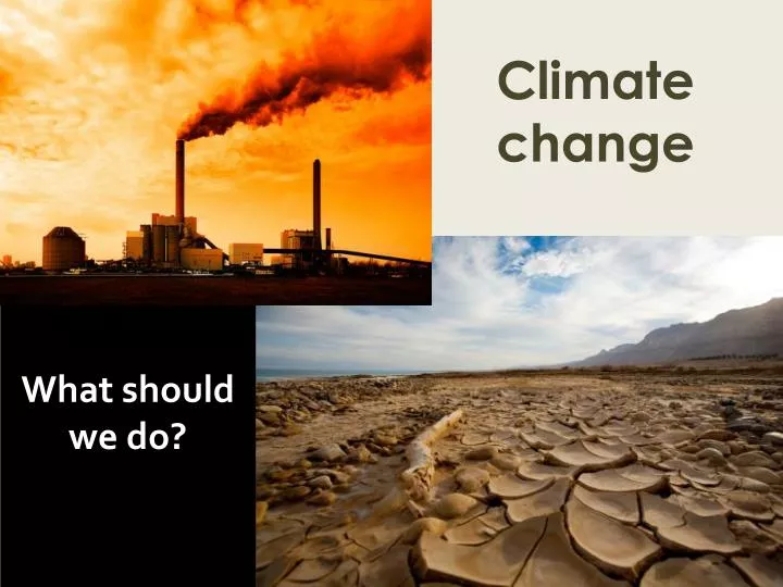 PPT - Climate change PowerPoint Presentation, free download - ID:1923680