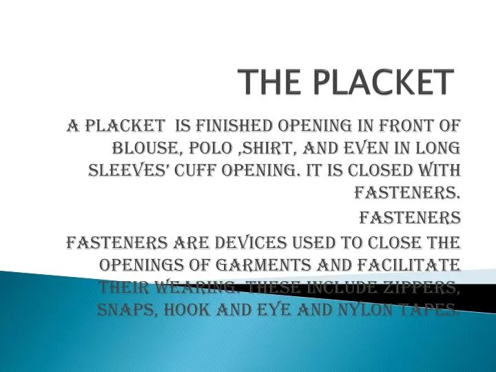 PPT - THE PLACKET PowerPoint Presentation, free download - ID:1923844
