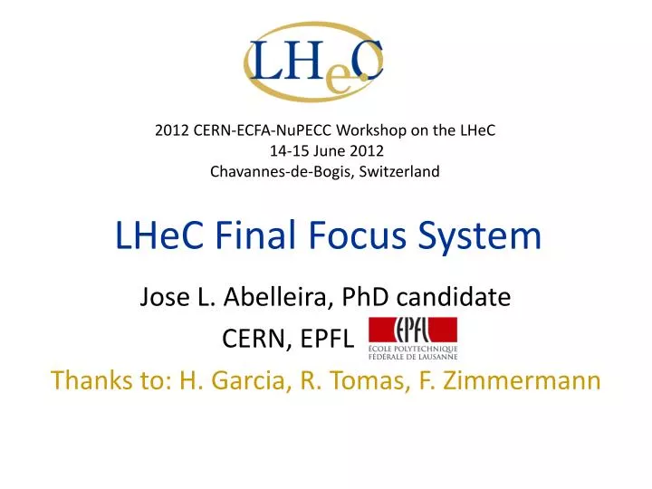 PPT - LHeC Final Focus System PowerPoint Presentation, free download ...