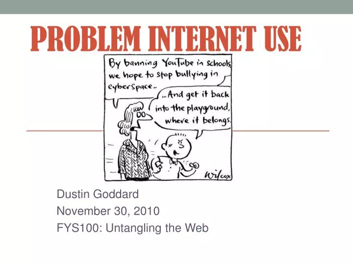 PPT - Problem internet use PowerPoint Presentation, free download - ID ...