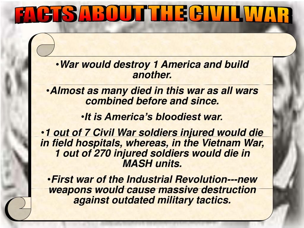 PPT - FACTS ABOUT THE CIVIL WAR PowerPoint Presentation, free download ...