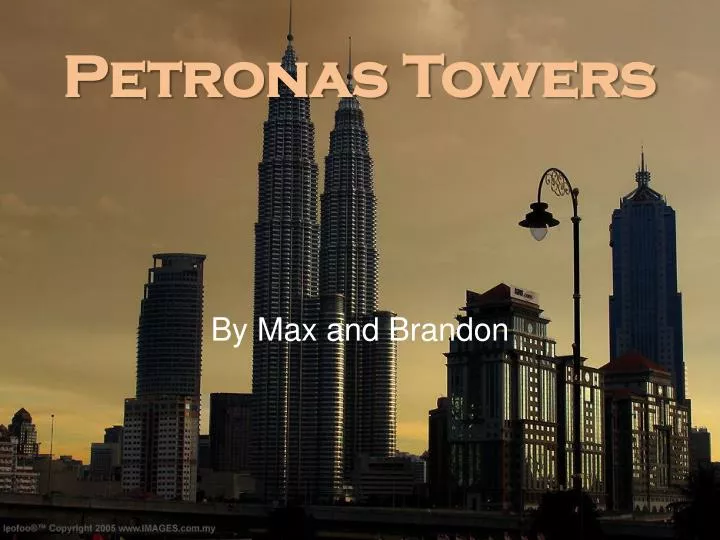 PPT - Petronas Towers PowerPoint Presentation, free download - ID:1926337