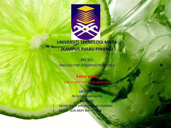 PPT - UNIVERSITI TEKNOLOGI MARA (KAMPUS PULAU PINANG) BEL 311 ENGLISH ...