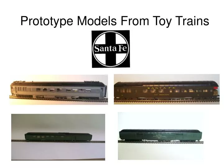 PPT - Prototype Models From Toy Trains PowerPoint Presentation, free ...