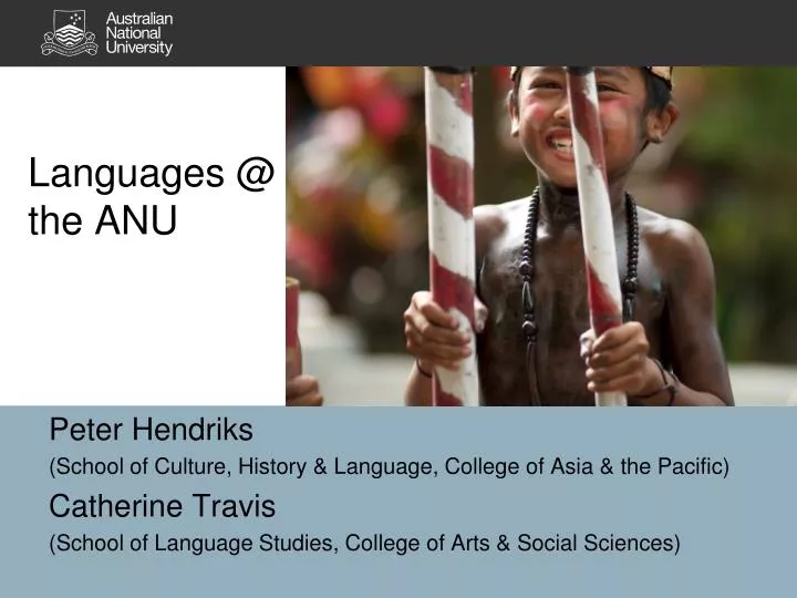 PPT - Languages @ the ANU PowerPoint Presentation, free download - ID ...