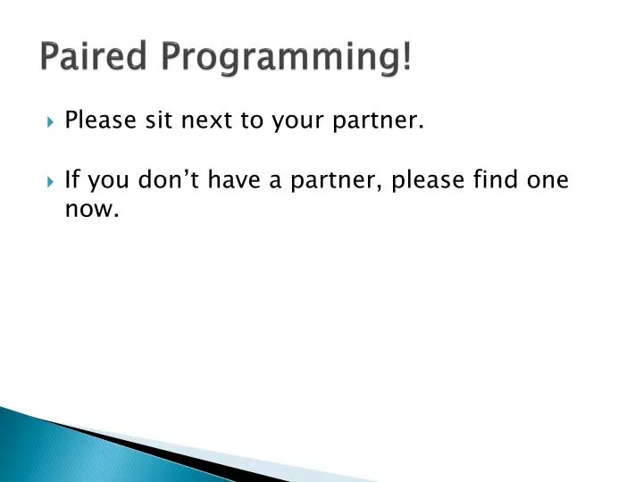 PPT - Paired Programming! PowerPoint Presentation, free download - ID ...