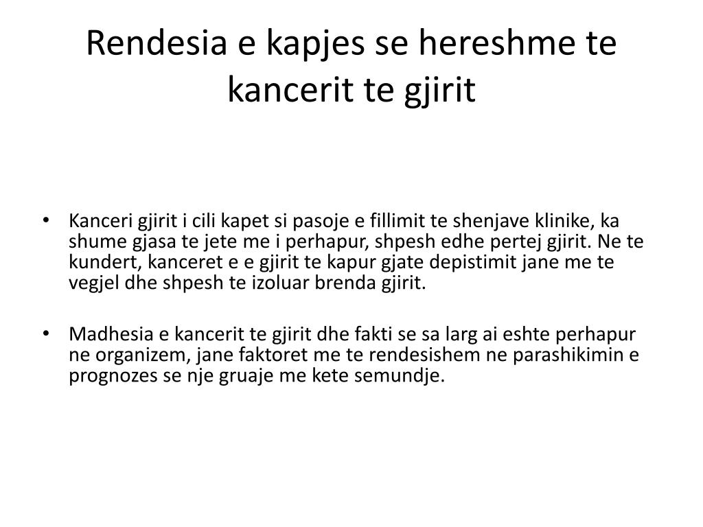 PPT - Kanceri i gjirit: epidemiologjia, faktoret risk dhe depistimi ...