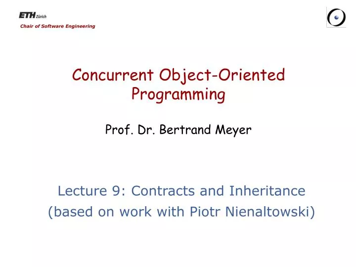 PPT - Concurrent Object-Oriented Programming Prof. Dr. Bertrand Meyer ...
